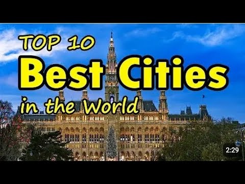 10 Best Cities to Visit ll The Top 10 Cities Every Traveler Must See ll ...