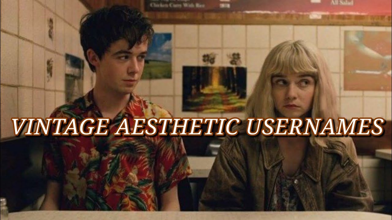 Vintage Aesthetic Usernames *not taken* - YouTube
