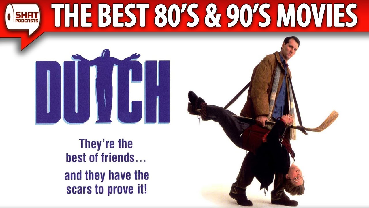 Dutch (1991) - The Best 80s & 90s Movies Podcast - YouTube