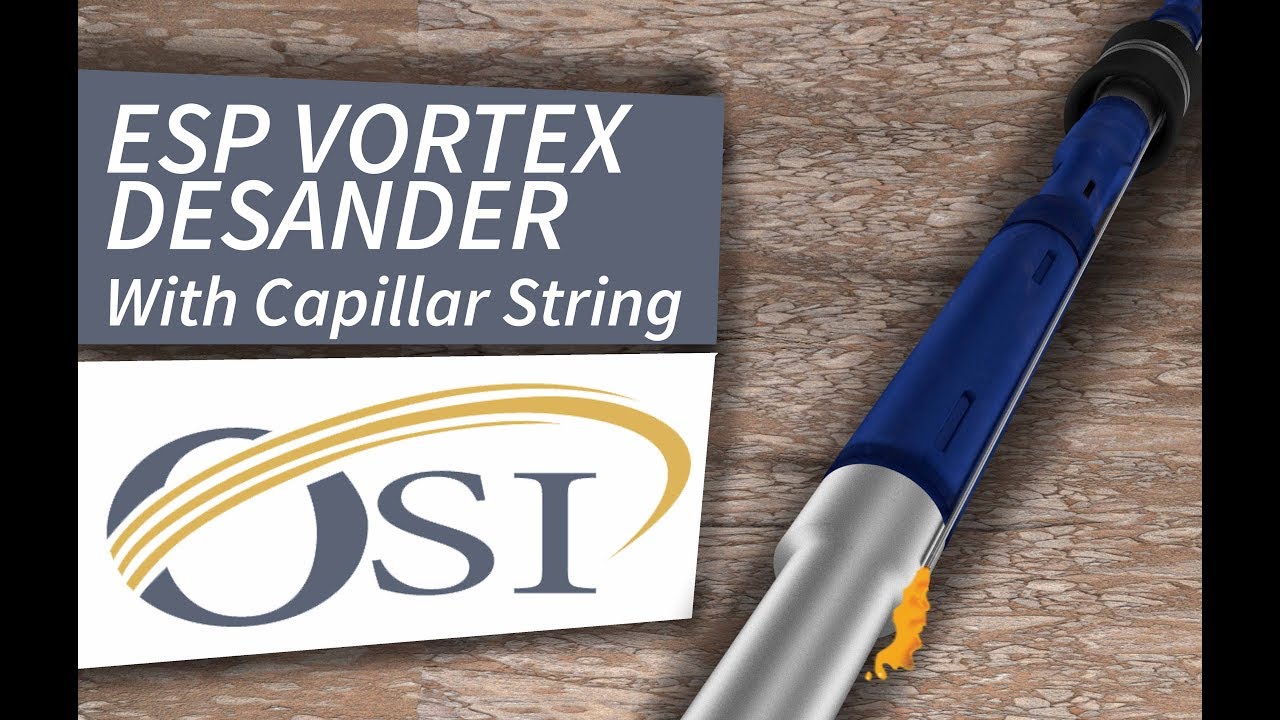 ESP Vortex Desander With Capillar String™ - YouTube