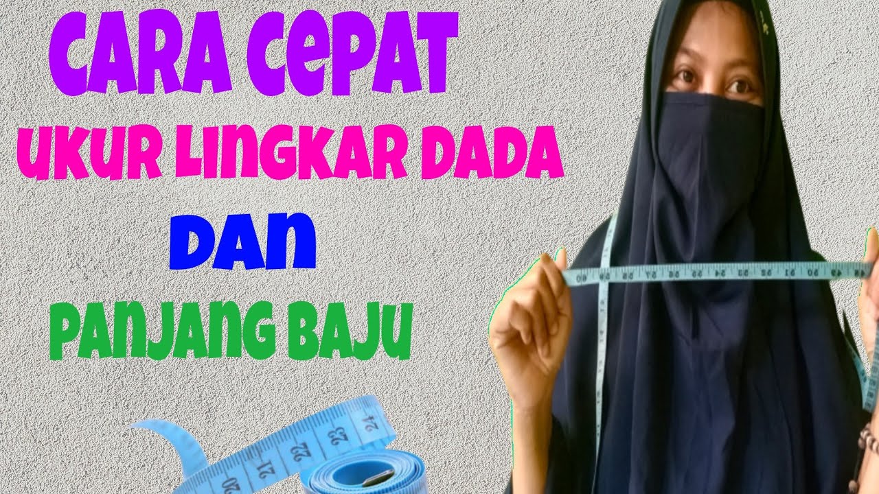 ️ ️cara cepat ukur Lingkar dada (LD) dan panjang baju (PB) ️ ️ ️ - YouTube