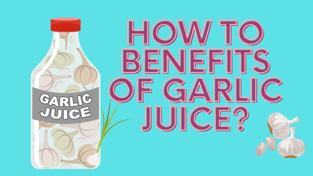 How to BENEFITS OF GARLIC JUICE? - YouTube