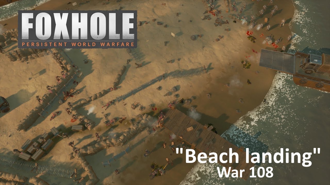 Foxhole | Beach landing | Naval | Update 54 | War 108 - YouTube