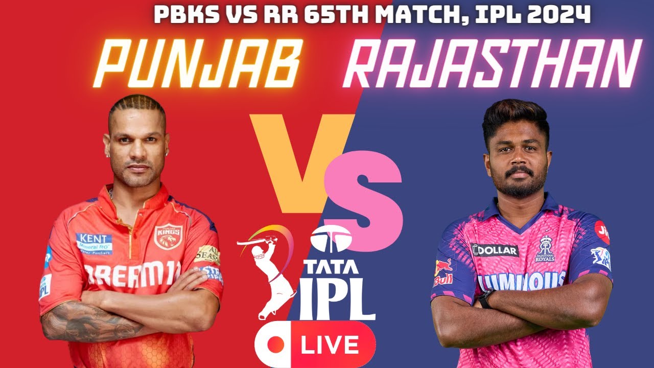 PBKS vs RR 65th Match, IPL 2024 Live Score & Commentary | #livestream # ...