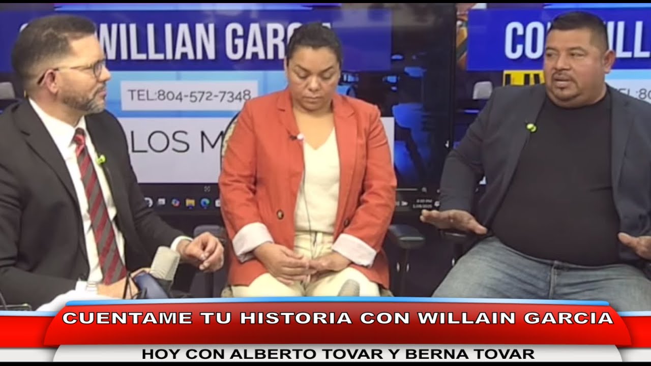 CUENTAME TU HISTORIA CON WILLAIN GARCIA HOY CON ALBERTO TOVAR Y BERNA ...