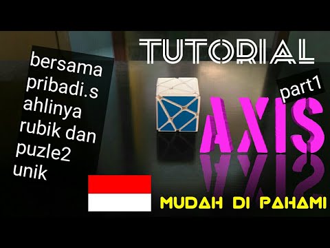 Tutorial rubik axis cube indonesia part1 - YouTube