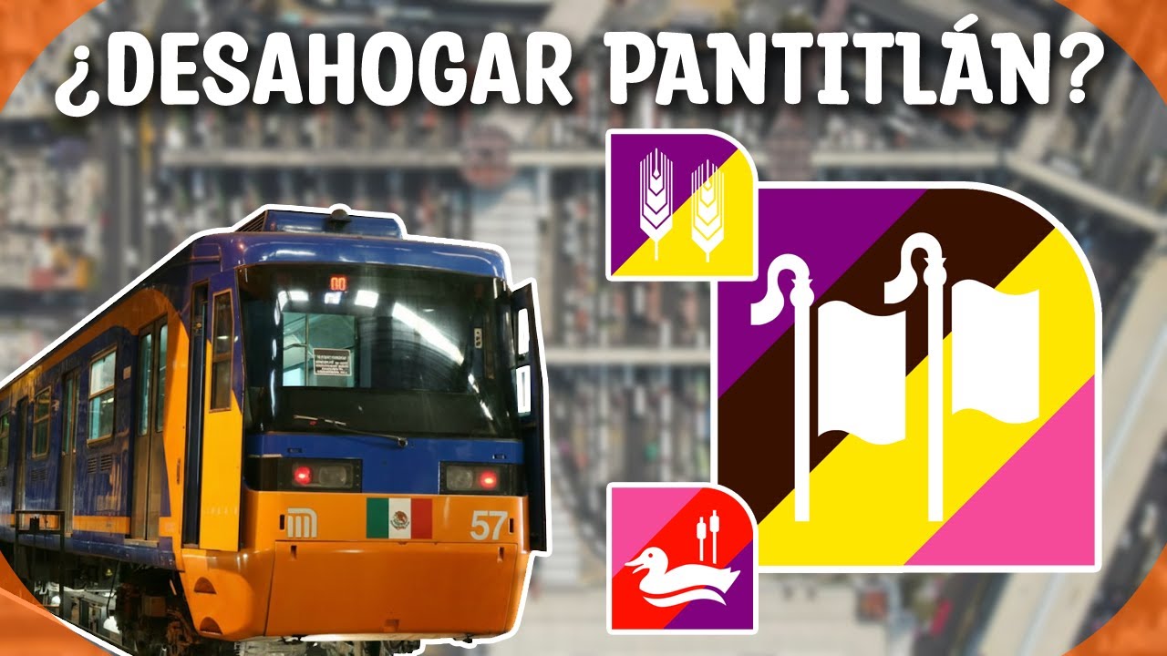 Desahogar Pantitlán ¿Es Posible? 🚈 🗺️🇲🇽 - YouTube