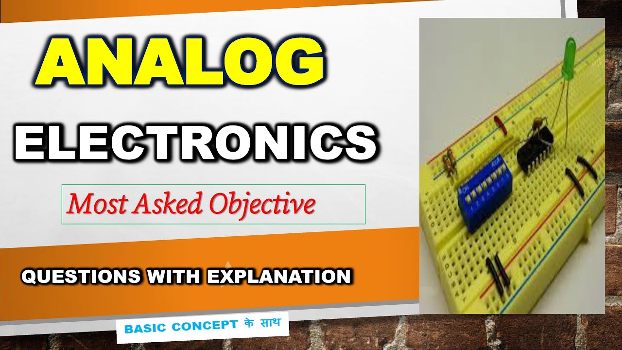 Analog Electronics Objective Questions Answers Pune Metro YouTube Analog Electronics Objective Questions Answers Pune Metro YouTube