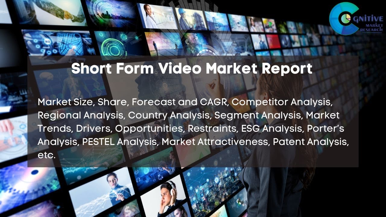 Short Form Video Market Report 2024 | Forecast, Market Size & Growth ...
