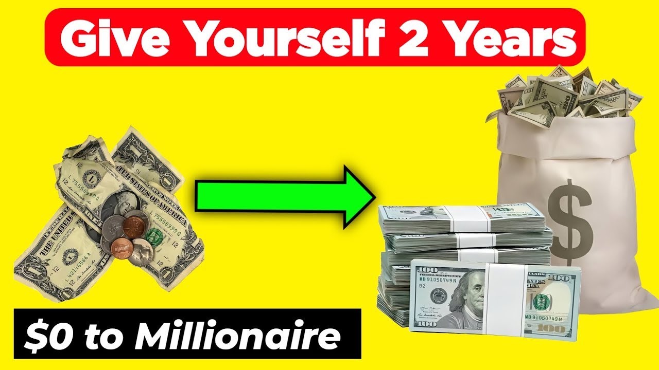 These Are The Simple Steps To Becoming A Millionaire In 2 Years Or Less Youtube