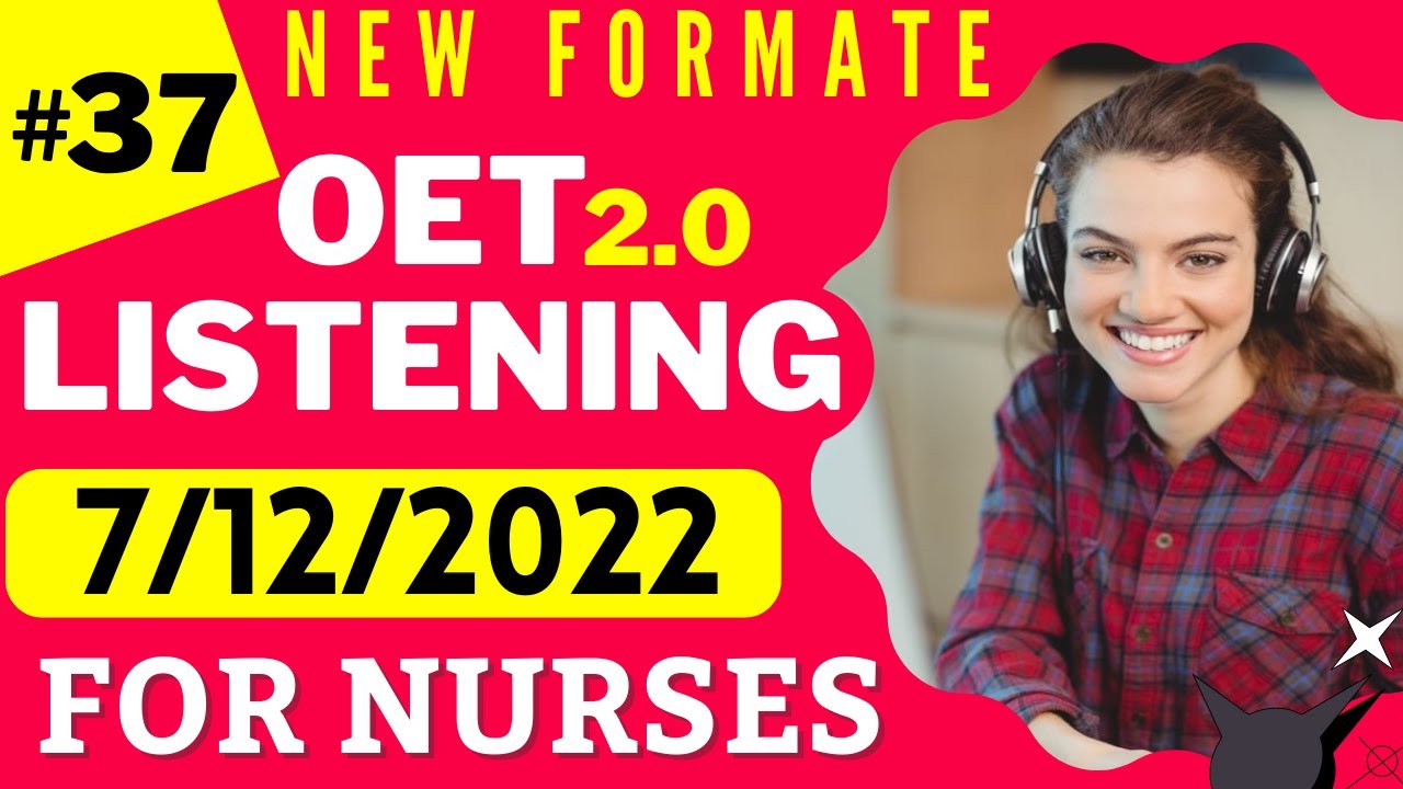 OET Listening Sample For Nurses - Test 37 - OET Listening practice test ...