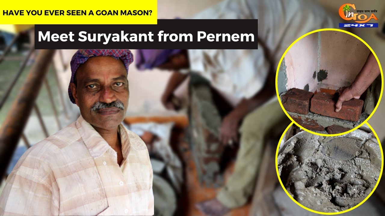 Have you ever seen a Goan Mason? Meet Suryakant from Pernem. - YouTube