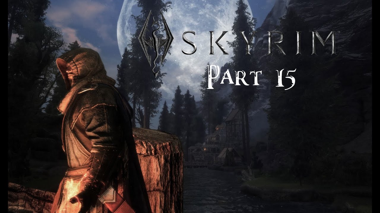 Skyrim-Part 15:Darklight Tower Woes - YouTube