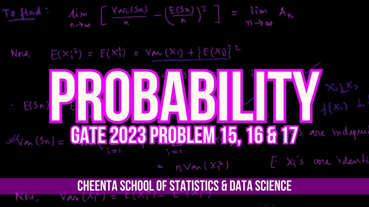 GATE 2023 Statistics | Problem 15, 16, 17 Solutions | Probability ...