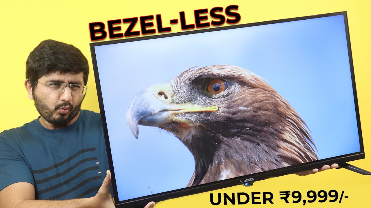 Value For Money Bezel-less Smart TV under ₹9,999 - ADSUN B3200SC/F ...