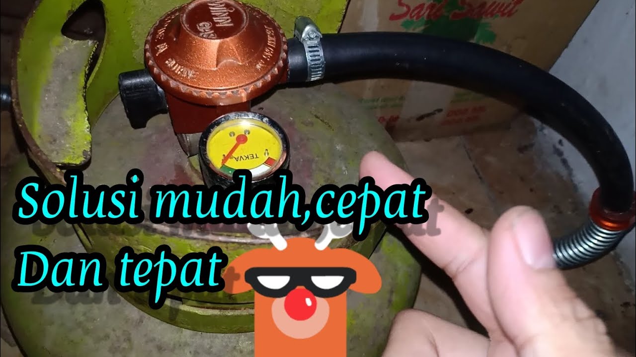 Mengatasi gas LPG yang mendesis atau bocor || nol rupiah - YouTube