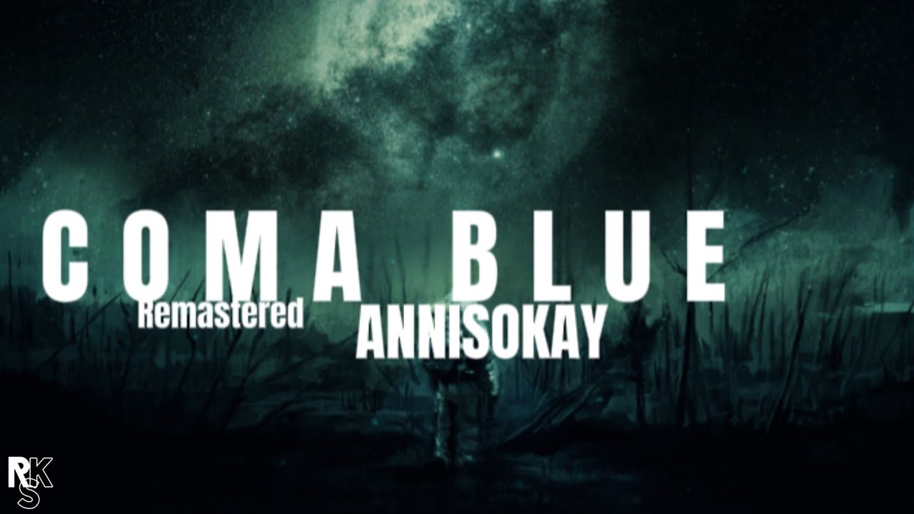 Annisokay - Coma Blue (Remastered) (Unofficial Lyric Video) - YouTube