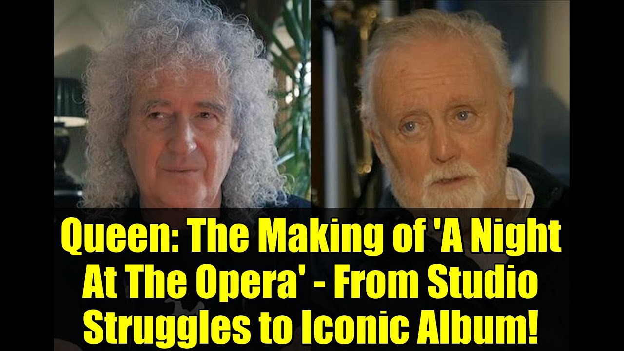 Queen: The Making of 'A Night At The Opera' - From Studio Struggles to ...