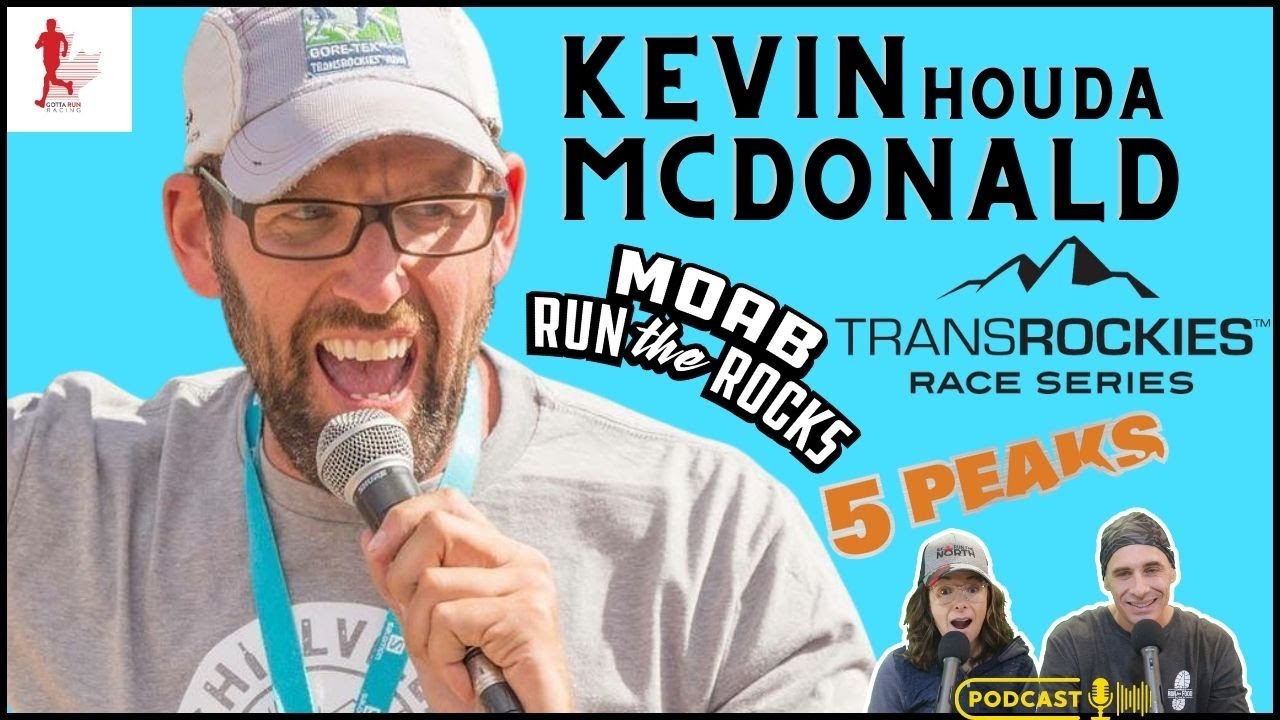 TRANSROCKIES RUN | How did KEVIN ’Houda’ MCDONALD become the Director ...
