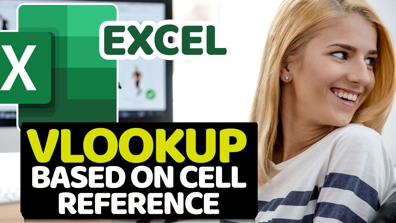VLOOKUP Based On Cell Reference - YouTube