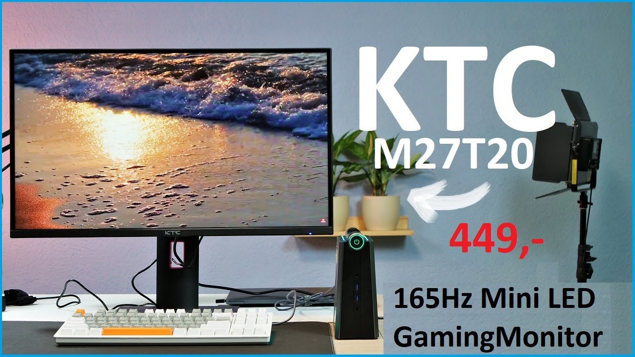 KTC M27T20 - Mini LED 165Hz Gaming Monitor für 449€ im Test /Moschuss ...