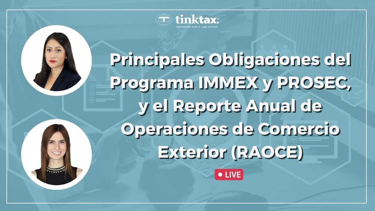 Principales Obligaciones del Programa IMMEX y PROSEC, y el Reporte ...