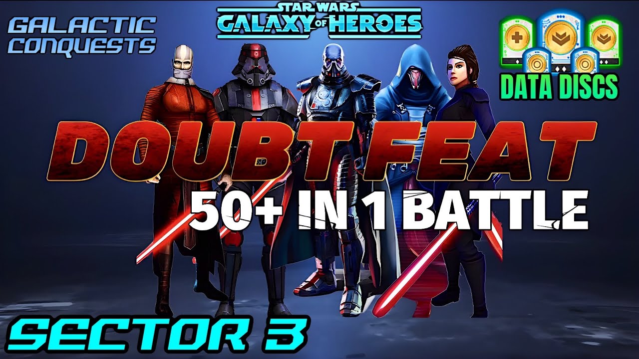 [SECTOR 3] DOUBT FEAT 50+ IN 1 BATTLE - SWGOH - YouTube
