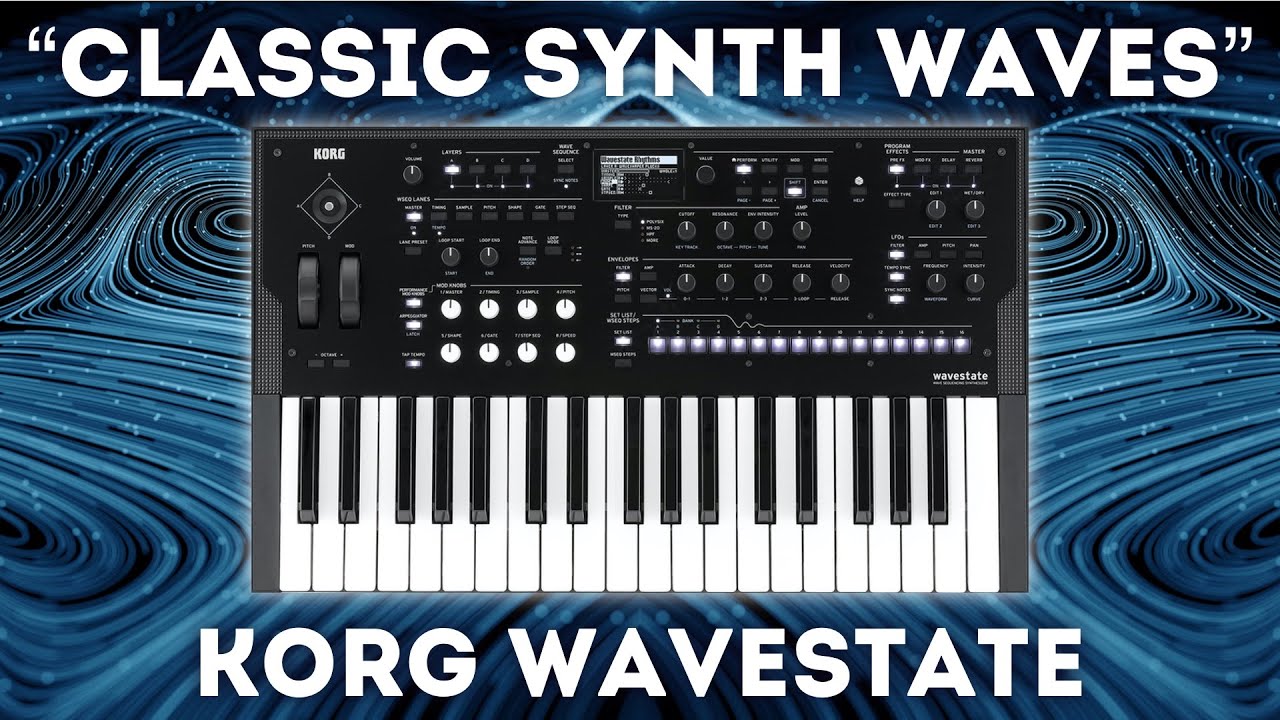 Korg Wavestate - "Classic Synth Waves" 40 Performances - YouTube