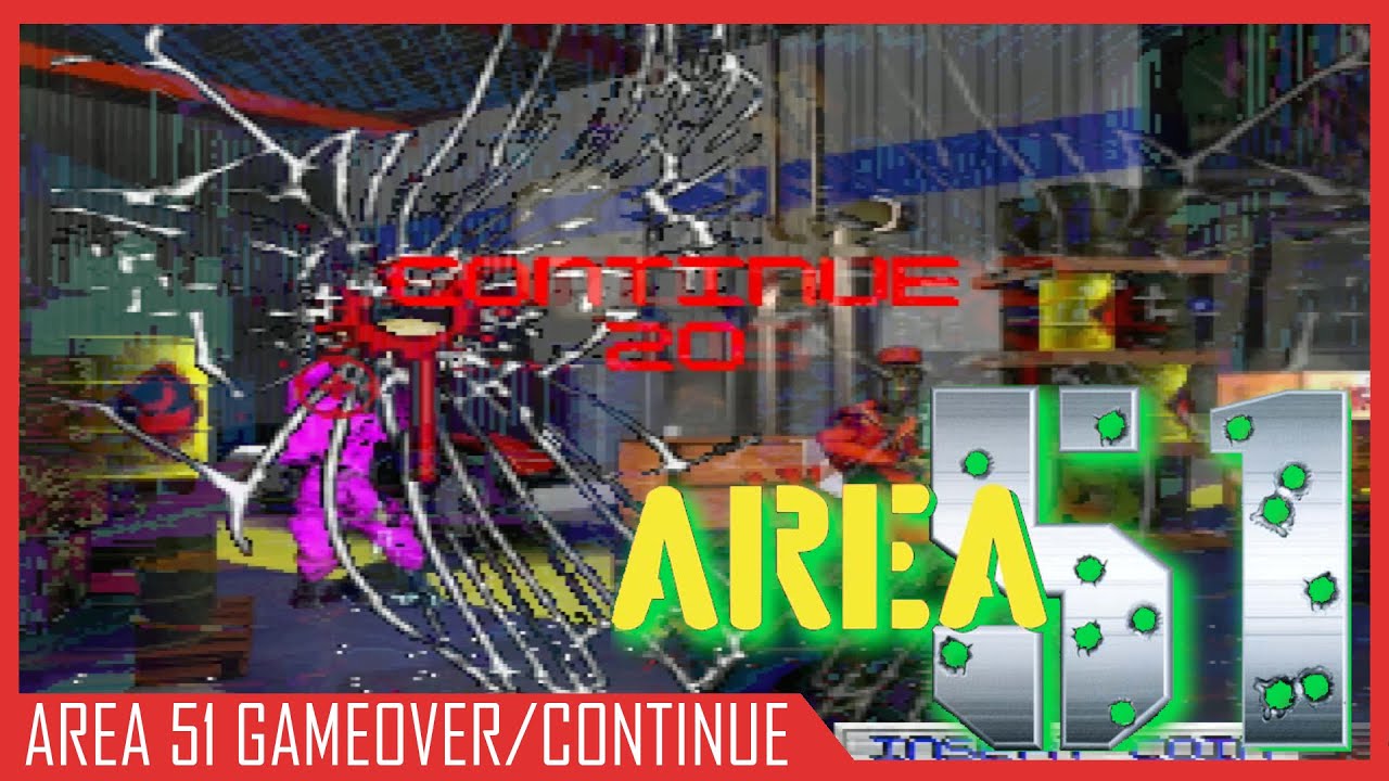 Area 51 Game Over Continue || Area 51 (Arcade/MAME) - YouTube