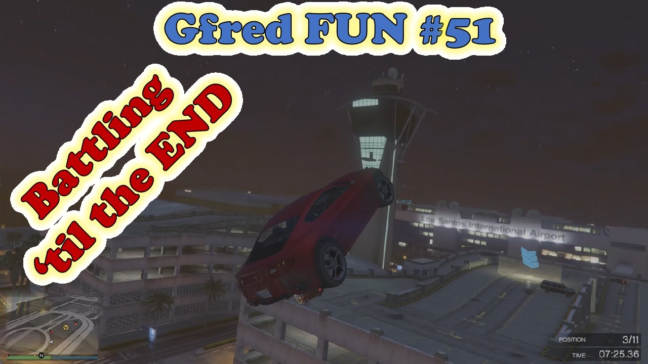 GTA 5 Online - Gfred FUN № 51 (Battling 'til the END) - YouTube