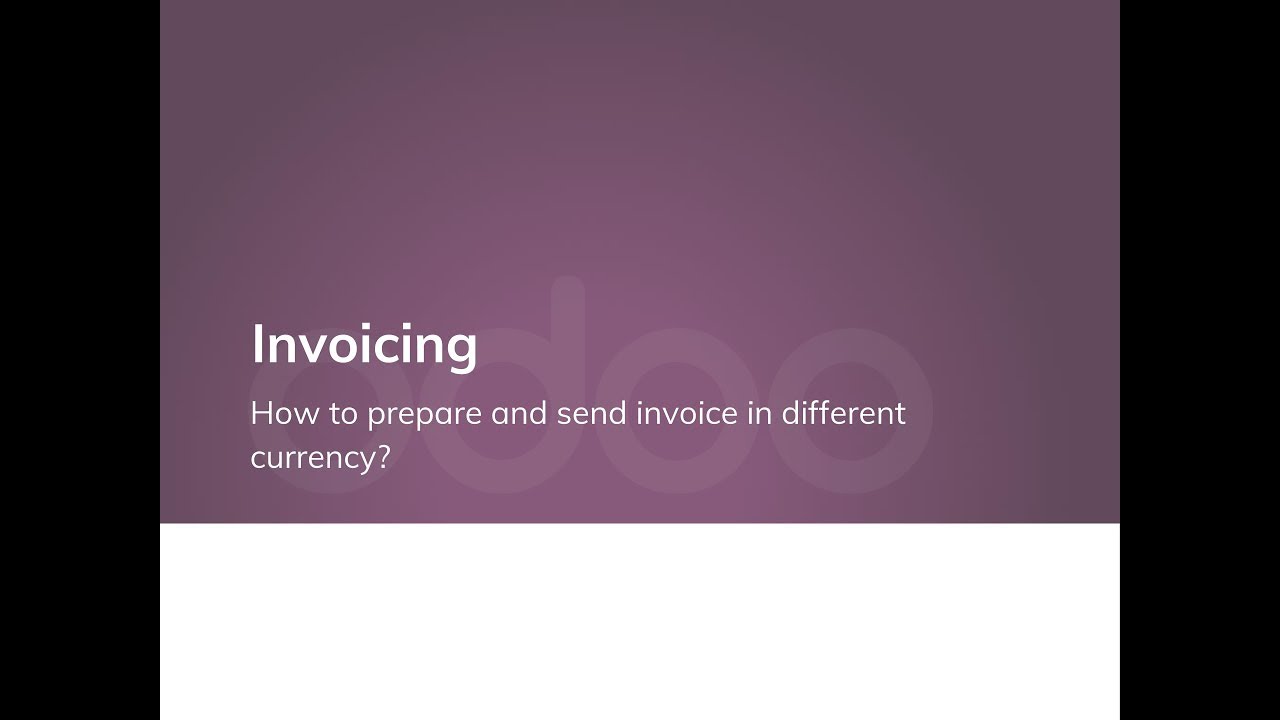 How To Prepare Invoice In Foreign Currency YouTube how-to-prepare-invoice-in-foreign-currency-youtube