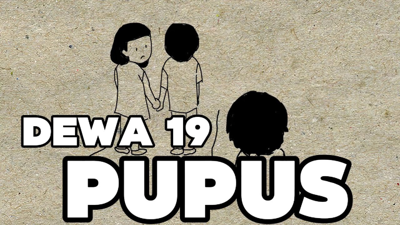 Pupus - Dewa 19 || LIRIK - YouTube