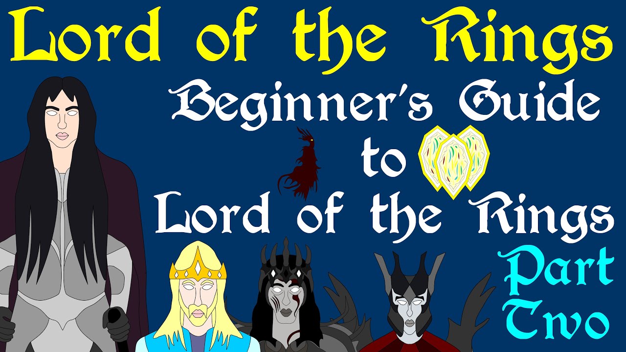 Beginner's Guide to Lord of the Rings | First Age - Second Age| Part 2 ...