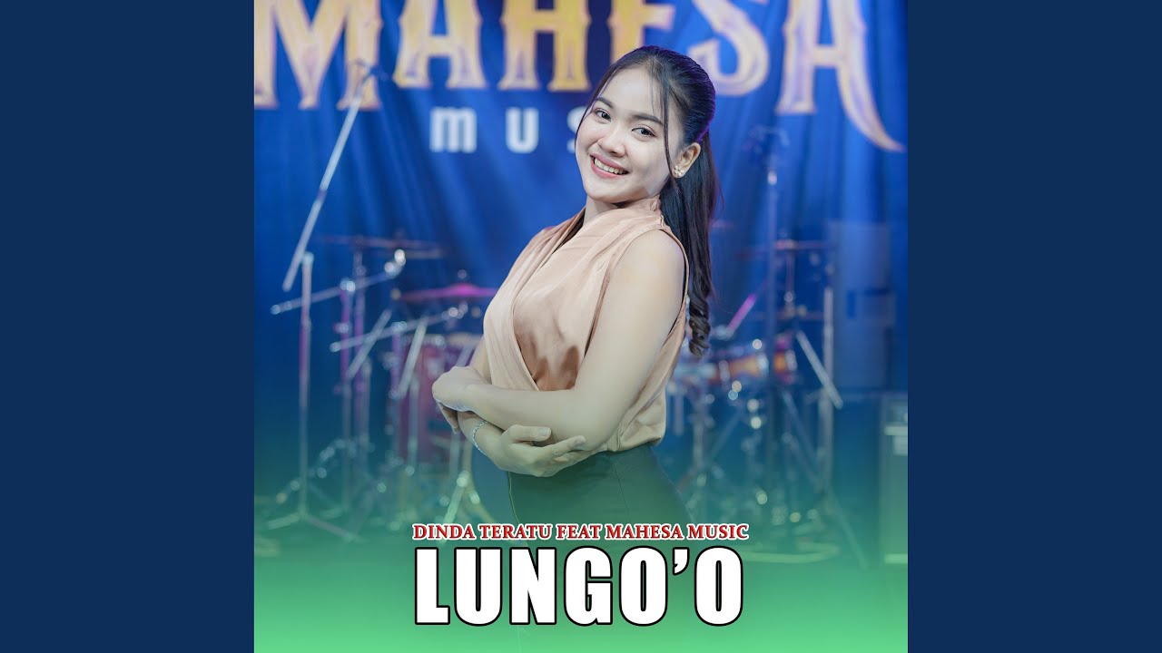 Lungo O (feat. Mahesa Music) - YouTube