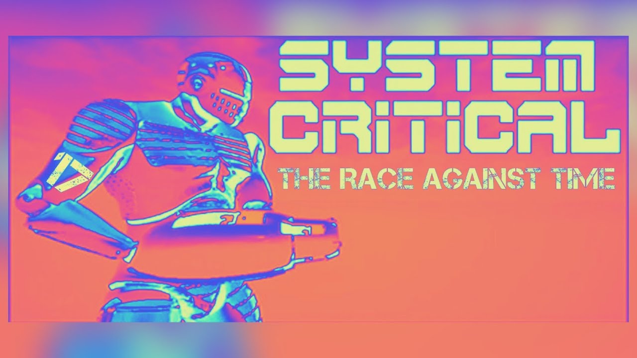 System Critical : The Race Against Time ! THE CYBORG SLUMS! 🔥🔥🔥 - YouTube
