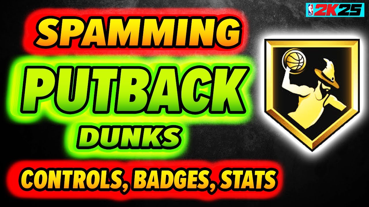 SPAMMING putback dunks on NBA 2K25 - YouTube