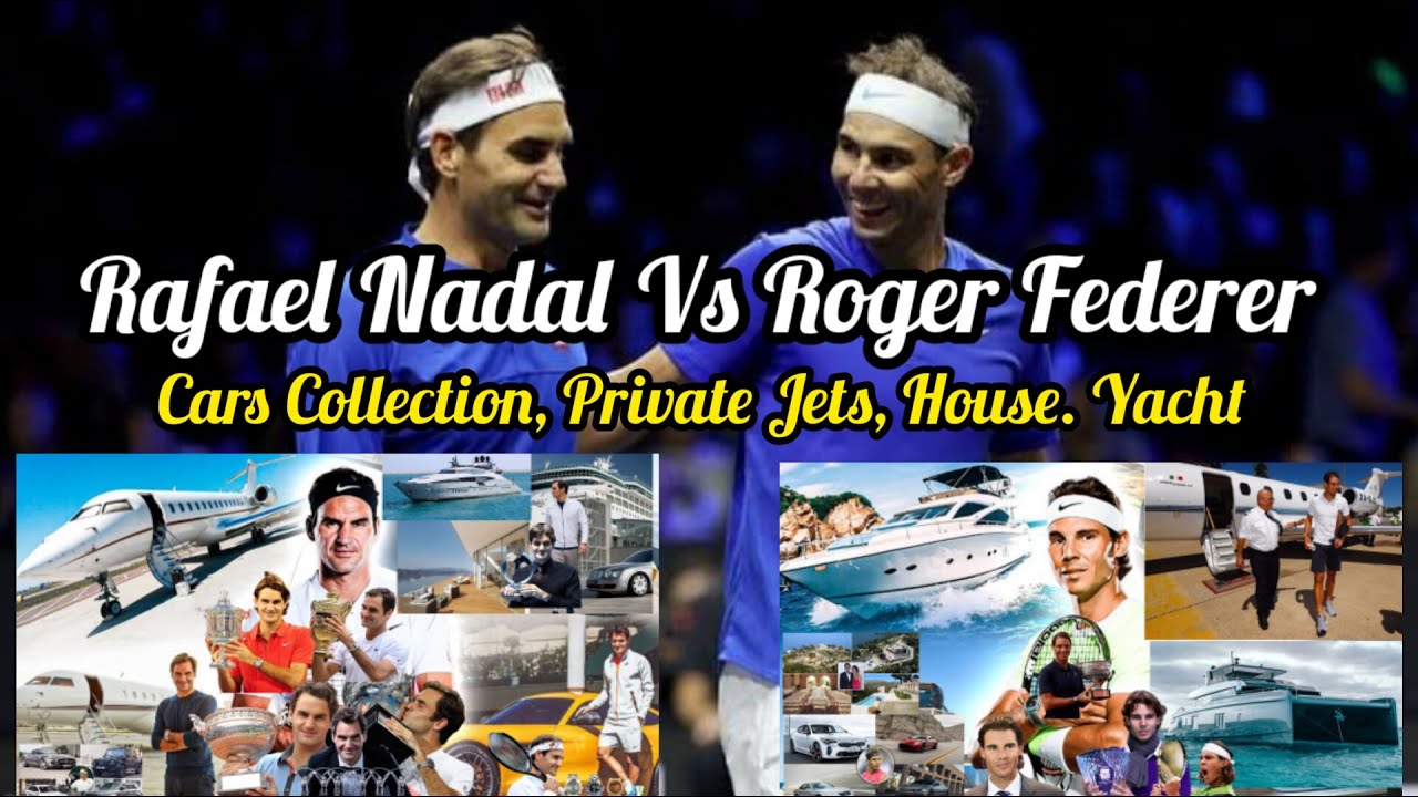 Rafael Nadal Vs Roger Federer Luxury Lifestyle 2023 | Private Jets ...