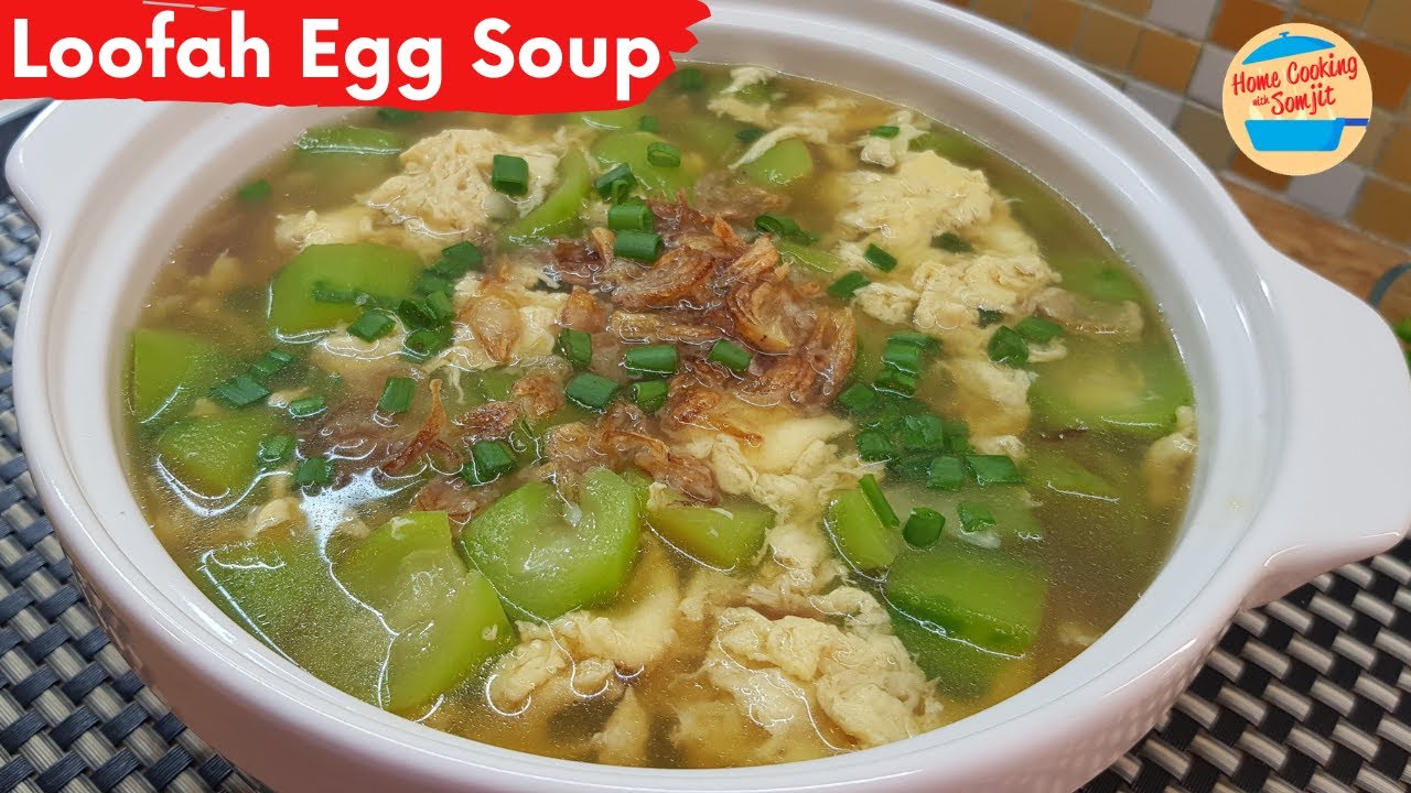 Simple and Sweet Loofah Soup with Eggs Recipe - YouTube