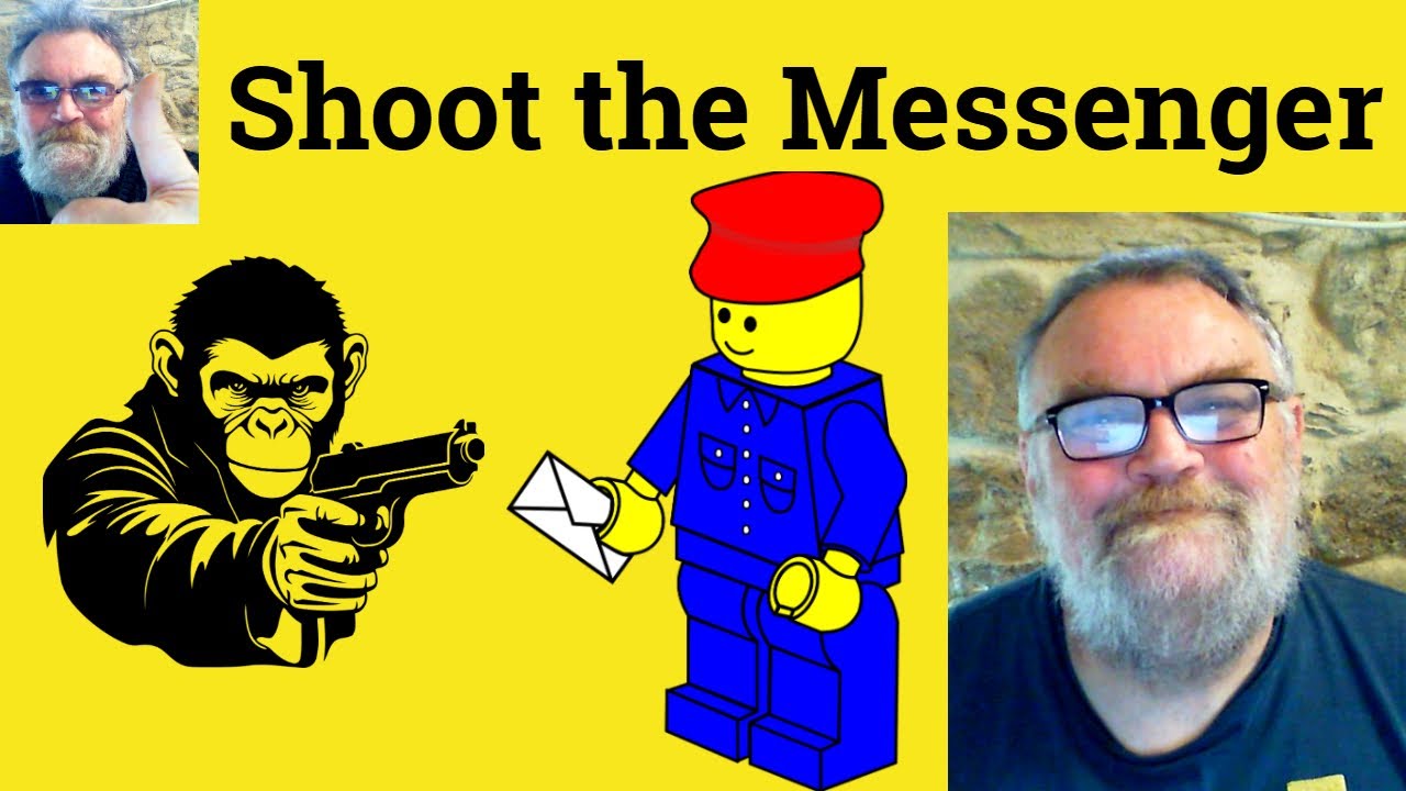😎 Shoot the Messenger Meaning - Don't Shoot the Messenger Definition ...