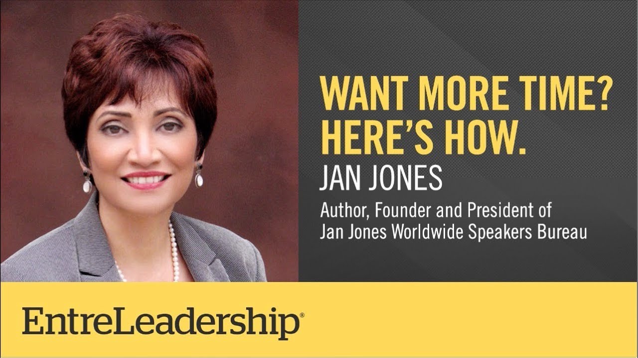 Want More Time? Here’s How. | Jan Jones | EntreLeadership - YouTube