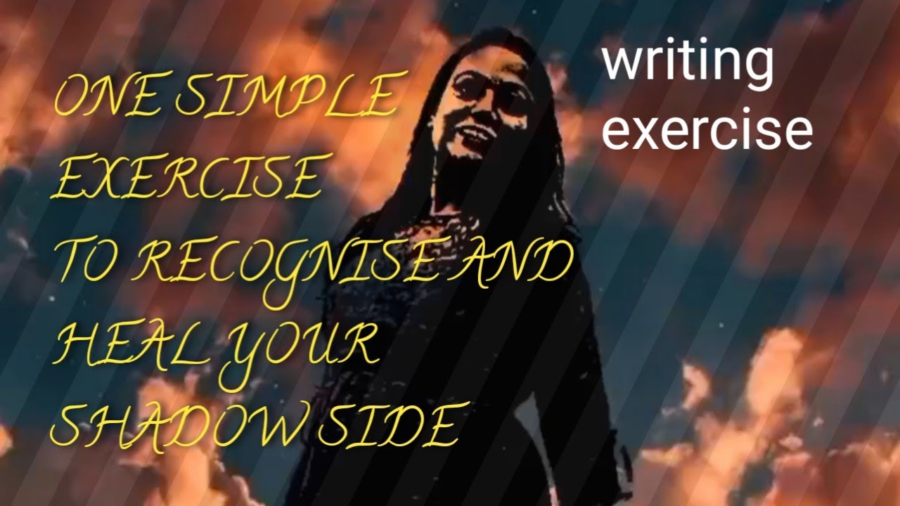 How to recognise and heal your shadow side? || One very simple and very ...