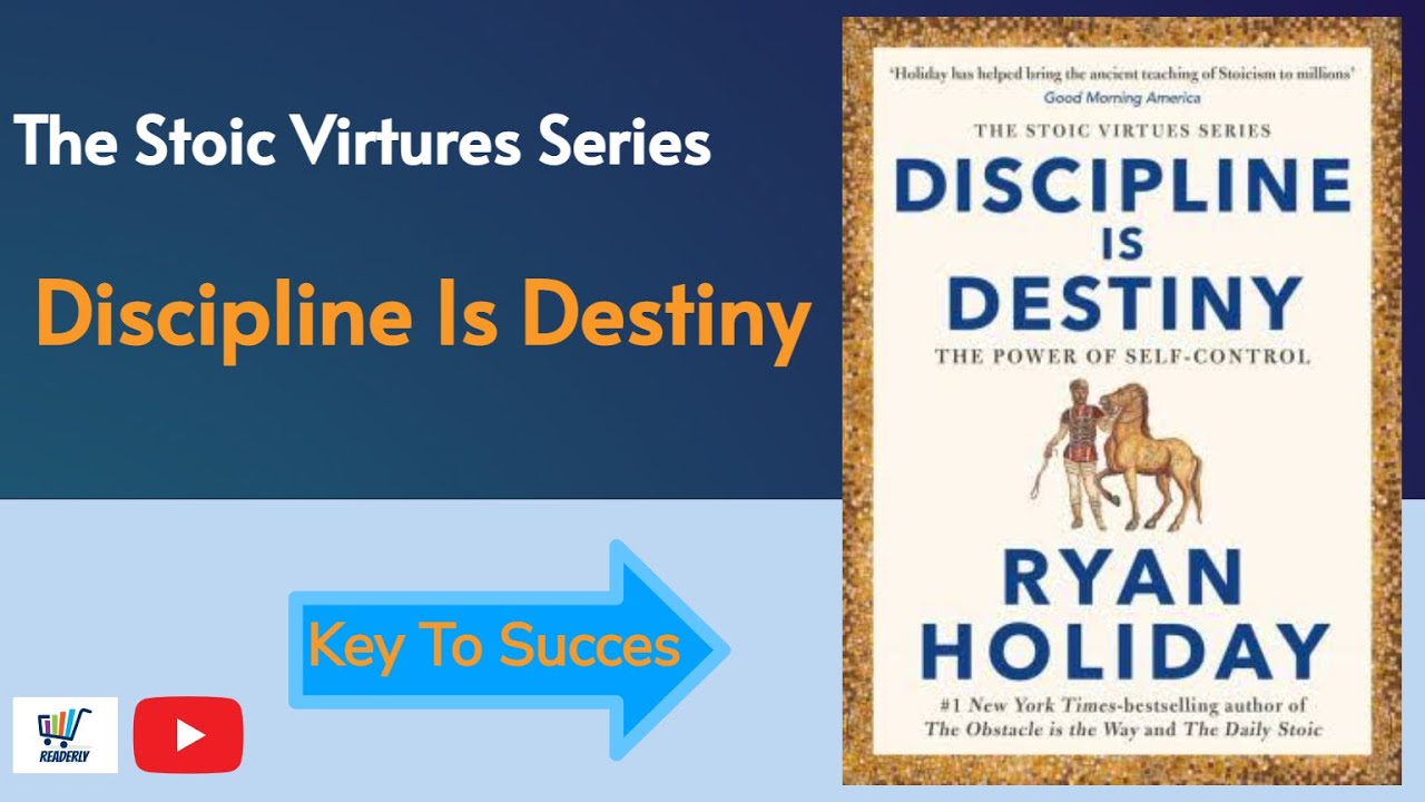 Discipline Is Destiny by Ryan Holiday Audiobook | Book Summary in ...