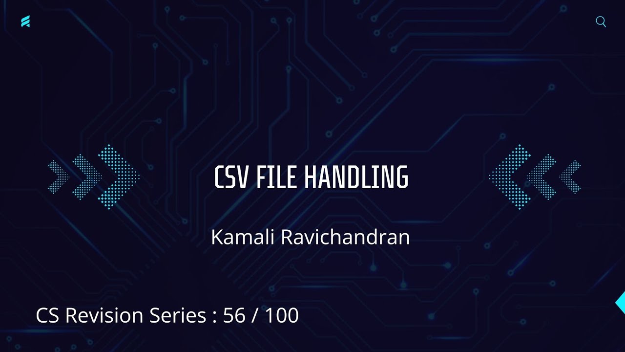 56. CSV file handling | Class 12 CBSE Computer science revision series ...