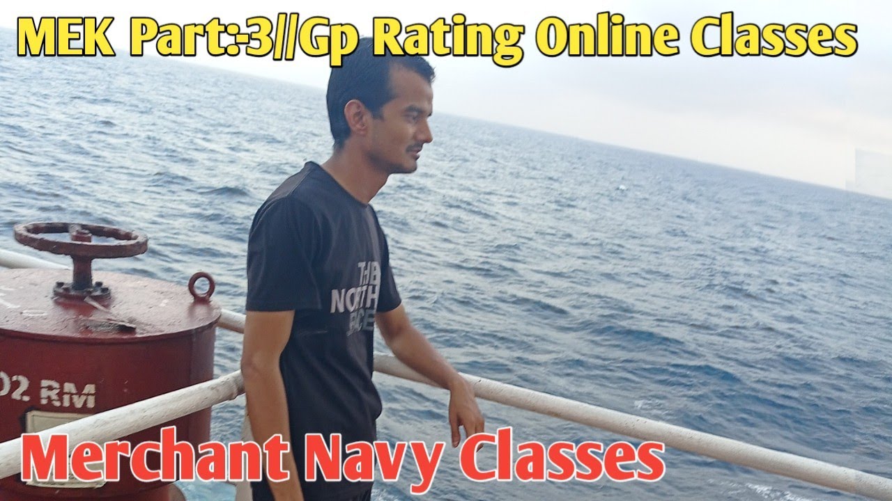 MEK Part:-3//Gp Rating Online Classes// Merchant Navy Classes - YouTube
