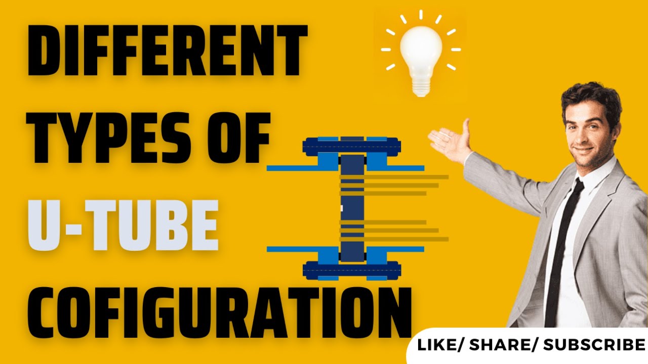 Different Types of U-tube Configurations - YouTube