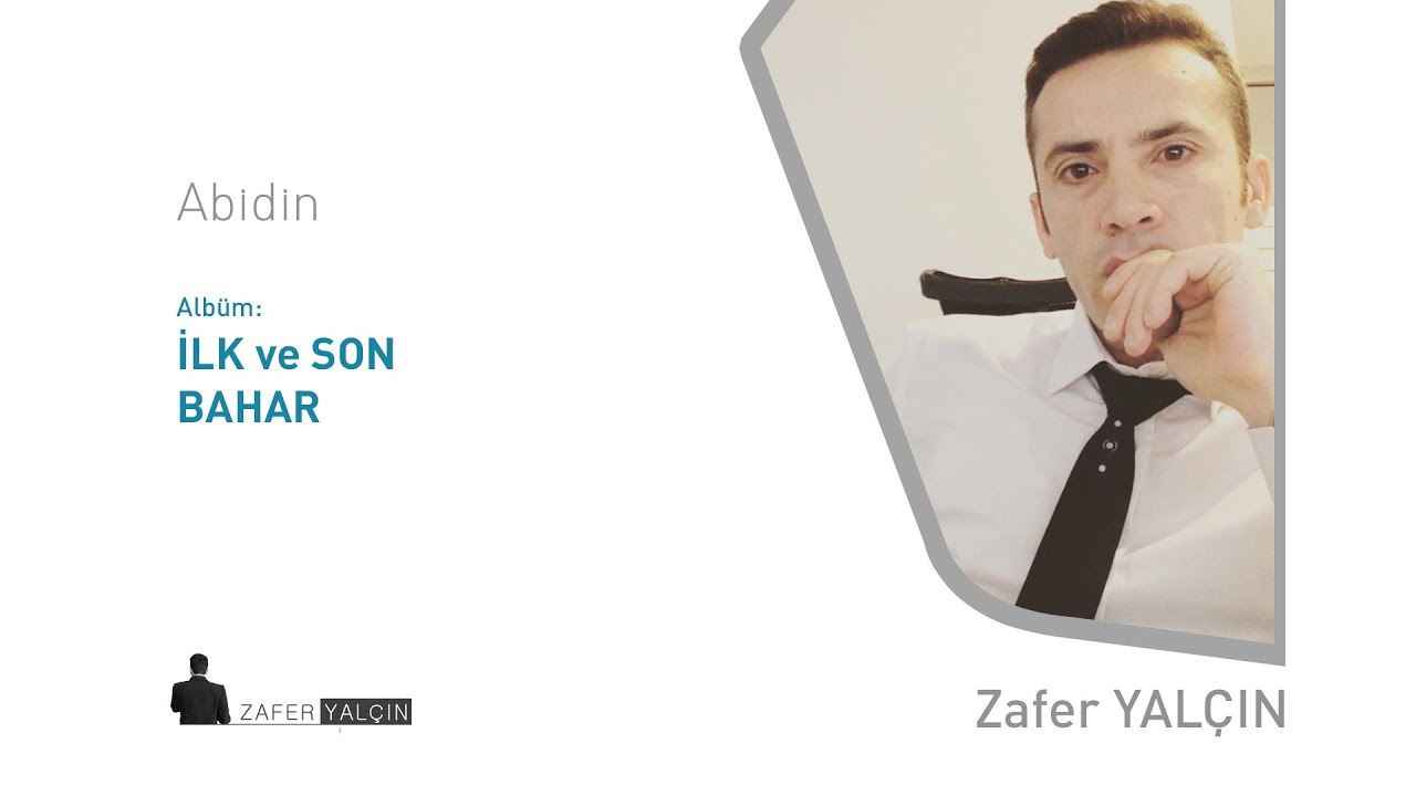 Zafer YALÇIN - Abidin (Kendi Sesinden) - YouTube
