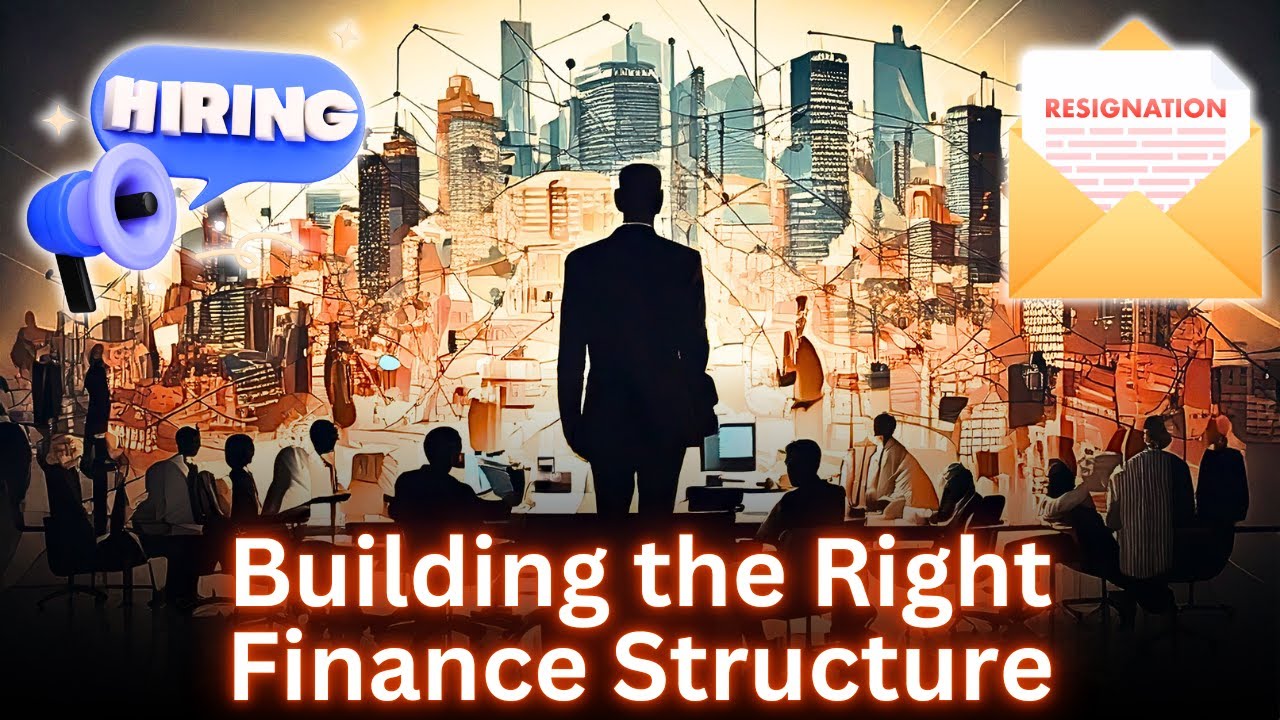 Building the Right Finance Structure - YouTube