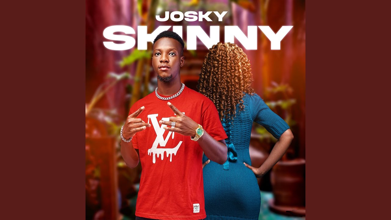 Skinny - Josky - YouTube