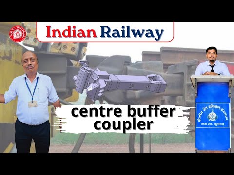 CENTRE  BUFFER COUPLER | E TYPE OR H TYPE COUPLER | BEST  EXPLANATION BY K. DIWAKAR  SIR