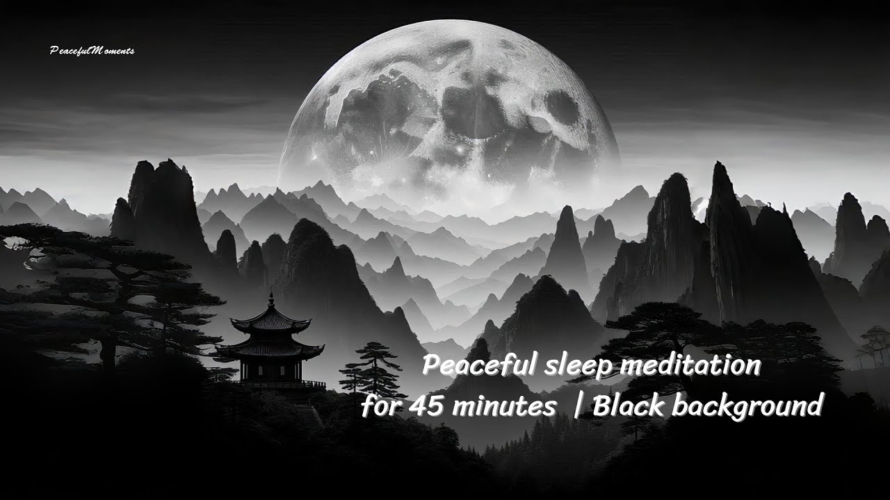 Peaceful sleep meditation for 45 minutes | Black background ...
